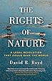 The Rights of Nature: A Legal Revolution That Could Save the World ...