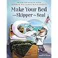 Make Your Bed with Skipper the Seal (Skipper the Seal, 1): McRaven ...
