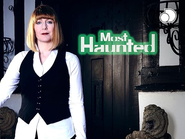 Watch Most Haunted - Season 7 | Prime Video