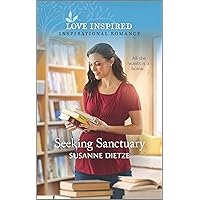 Seeking Sanctuary (Widow's Peak Creek, 2): Dietze, Susanne: 9781335488886: Amazon.com: Books