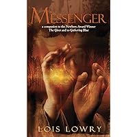 Amazon.com: Messenger: 9780385737166: Lowry, Lois: Books