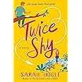 Twice Shy: Hogle, Sarah: 9780593085530: Amazon.com: Books