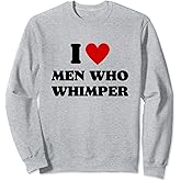 Amazon.com: I Love Men Who Whimper I Heart Men Who Whimper Funny Memes ...