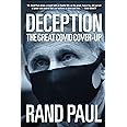 Deception: The Great Covid Cover-Up: Paul, Rand: 9781684515134: Amazon ...