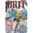Amazon.com: Brit Volume 2: AWOL: 9781582408644: Robert Kirkman, Bruce ...