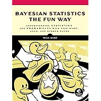Amazon.com: Bayesian Statistics the Fun Way: Understanding Statistics and Probability with Star ...