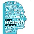 How Psychology Works: The Facts Visually Explained (DK How Stuff Works ...