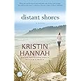 Distant Shores: A Novel: Hannah, Kristin: 9780345469373: Books - Amazon.ca