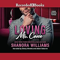 Amazon.com: Loving Mr. Cane (The Cane Series): 9781665049276: Shanora ...
