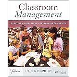 Classroom Management: Creating a Successful K-12 Learning Community ...