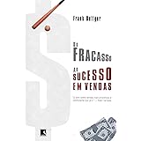 Do fracasso ao sucesso em vendas | Amazon.com.br