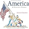 America: A Patriotic Primer: Cheney, Lynne, Glasser, Robin Preiss ...