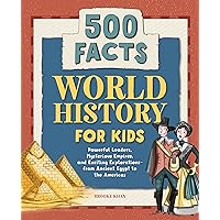 World War II History for Kids: 500 Facts (History Facts for Kids): Halls, Kelly Milner ...