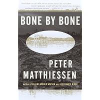 Bone by Bone: Shadow Country Trilogy (3): Matthiessen, Peter ...
