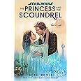 Star Wars: The Princess and the Scoundrel: Revis, Beth: 9780593498491 ...