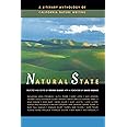 Natural State: A Literary Anthology of California Nature Writing ...