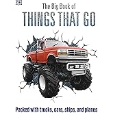 Big Book of Things That Go: DK Publishing: 9781564584625: Amazon.com: Books
