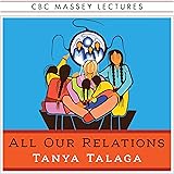 All Our Relations: Native Struggles for Land and Life: LaDuke, Winona ...