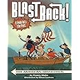 The American Revolution (Blast Back!): Ohlin, Nancy, Larkum, Adam ...