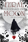 Feral Moon 1: Die rote Kriegerin eBook: Asuka Lionera: Amazon.de ...