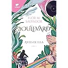 Boulevard. Libro 2: Después de él (edición revisada por la autora ...