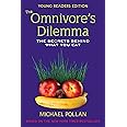 The Omnivore's Dilemma: The Secrets Behind What You Eat, Young Readers ...