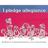 I Pledge Allegiance: Mora, Pat, Martinez, Libby, Barton, Patrice ...