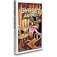 Gypset Living: Chaplin, Julia: 9781614282112: Amazon.com: Books