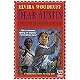 Dear Austin: Letters from the Underground Railroad: Letters from the ...
