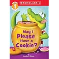 Amazon.com: May I Please Have a Cookie? (Scholastic Readers, Level 1 ...