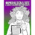 Amazon.com: Paralegal Life: A Snarky Coloring Book for Adults ...