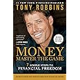 MONEY Master the Game: 7 Simple Steps to Financial Freedom: Robbins ...