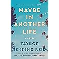Maybe in Another Life: A Novel: Reid, Taylor Jenkins: 9781476776880 ...