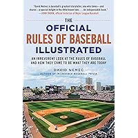 The Official Rules of Baseball Illustrated: An Irreverent Look at the ...