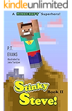 Amazon.com: Stinky Steve: Book One - A Minecraft Mishap eBook: PT Evans ...