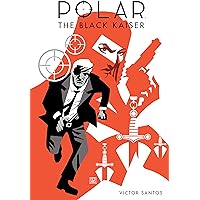 Polar Volume 4: The Kaiser Falls: Santos, Victor, Santos, Victor ...