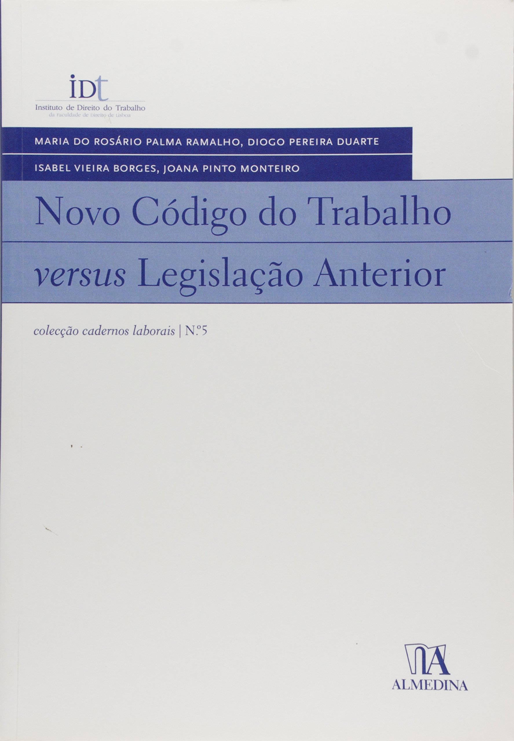 Novo Código do Trabalho Versus Legislação Anterior - Número 5 PDF Maria ...