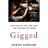 Amazon.com: Gigged: The Gig Economy, the End of the Job and the Future ...
