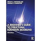Amazon.com: A Beginner's Guide to Structural Equation Modeling: Fourth ...