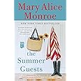Amazon.com: The Summer Guests: 9781501193637: Monroe, Mary Alice, Bellissimo, Katherine Kaneb: Books
