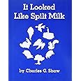 Amazon.com: It Looked Like Spilt Milk: 9780064431590: Charles Shaw: Books