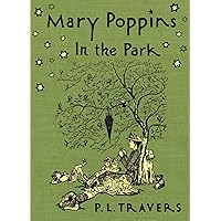 Amazon.com: Mary Poppins in the Park: 9780152058289: Travers, P. L ...