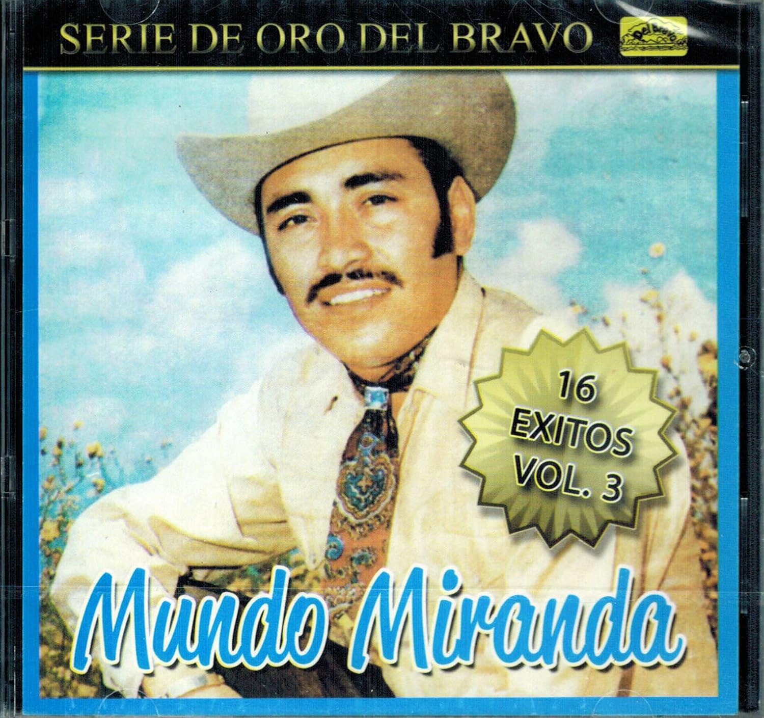 Mundo Miranda - Mundo Miranda (16 Exitos Vol. 3 Acompanan Los Coyotes ...