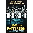 Amazon.com: Obsessed: A Michael Bennett Thriller (A Michael Bennett ...
