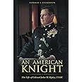 An American Knight: The Life of Colonel John W. Ripley, USMC: Norman J ...
