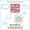 Value Stream Mapping: How to Visualize Work and Align Leadership for ...