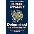 Determined: Robert M. Sapolsky: 9781847925541: Amazon.com: Books