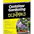 Container Gardening For Dummies: Marken, Bill, DeJohn, Suzanne, The ...