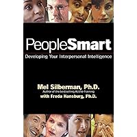 PeopleSmart: Developing Your Interpersonal Intelligence: Melvin L ...