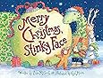 Merry Christmas, Stinky Face: Lisa Mccourt, Cyd Moore: 9780439635769 ...